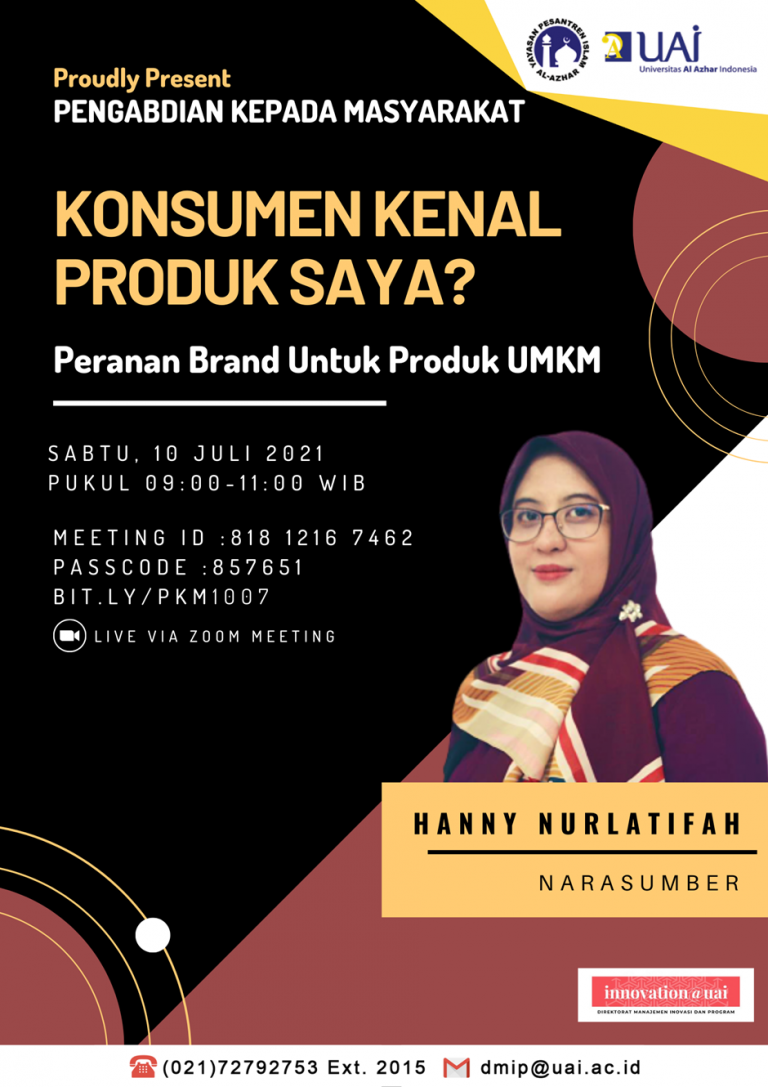 Pengabdian Kepada Masyarakat dengan tema : “Konsumen Kenal Produk Saya ...